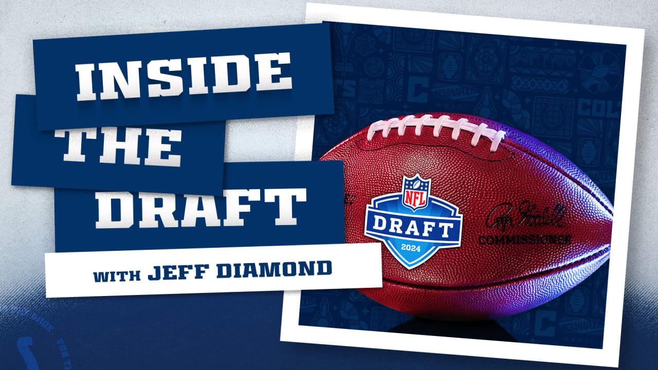 Inside The Draft: 2024 NFL Draft is on the clock and Jeff Diamond joins ...