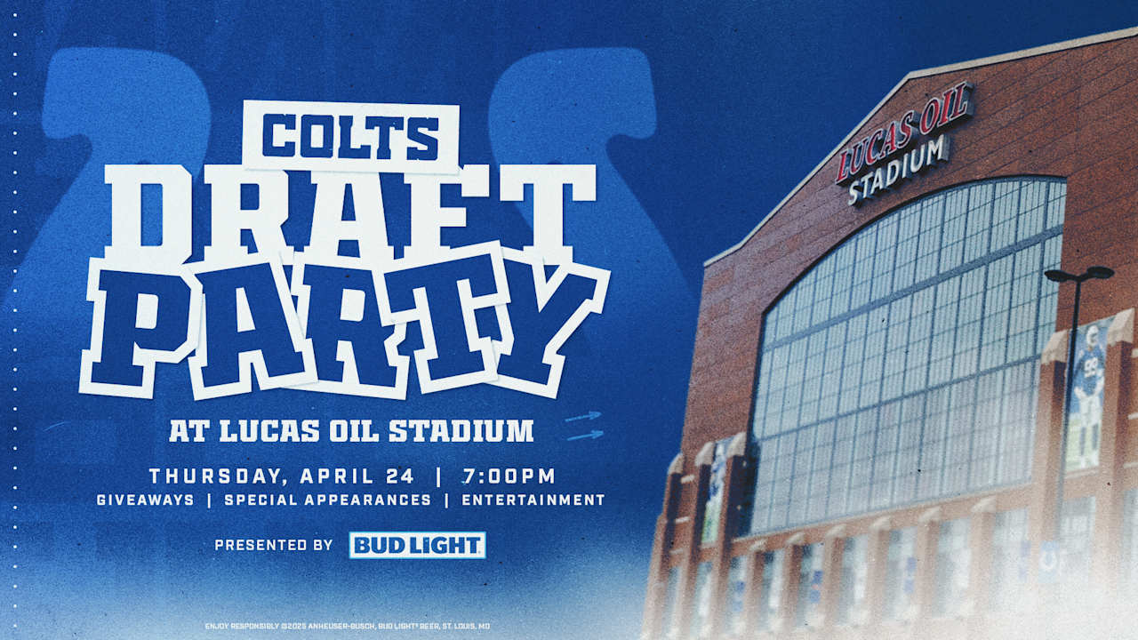 Get your tickets for the 2025 Colts Official Draft Party at Lucas Oil ...