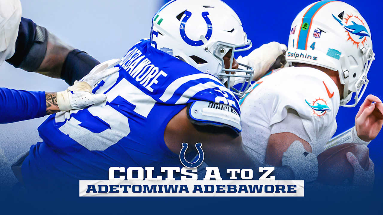 Colts A to Z: Adetomiwa Adebawore