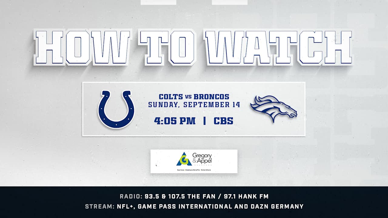 Where to watch Denver Broncos at Indianapolis Colts? The week 2 game kicks off at 4:05 p.m. ET ...