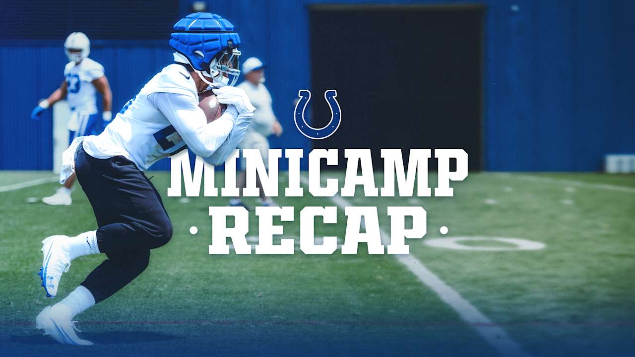 Love the Process: 2025 Colts minicamp recap