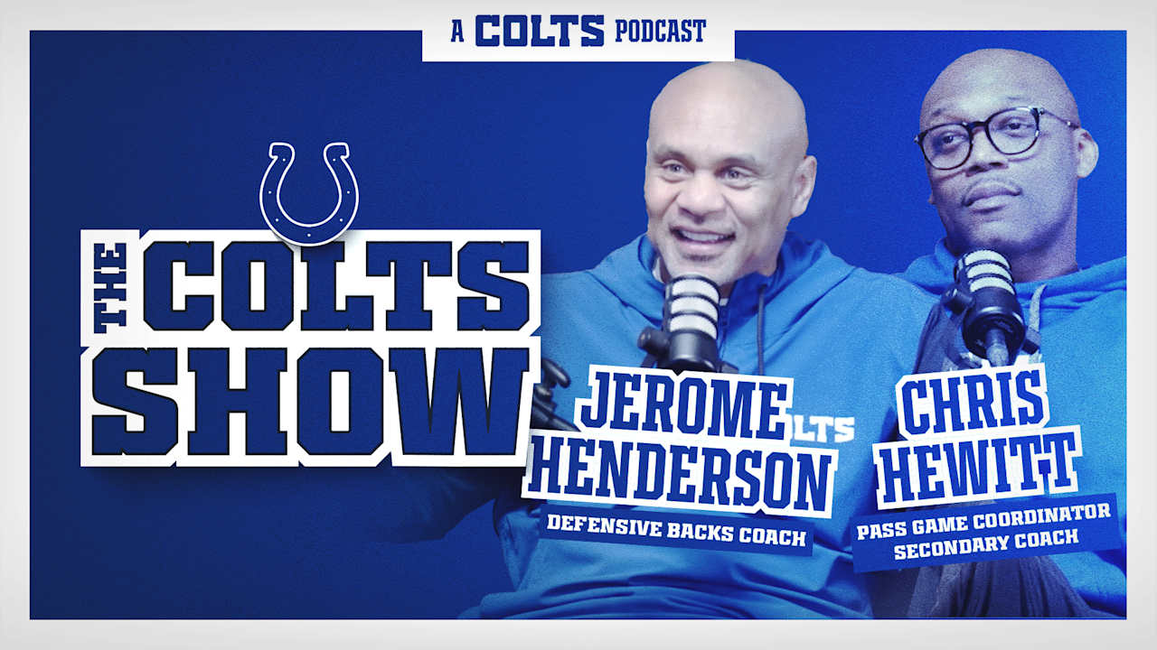 The Colts Show | Ep. 3: Defensive backs with Jerome Henderson & Chris ...