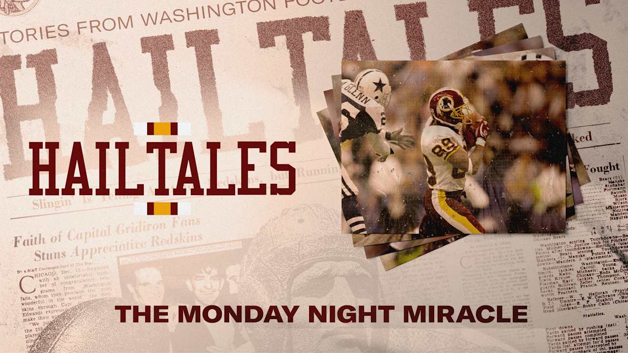 The Monday Night Miracle | Hail Tales: Stories from Washington Football ...
