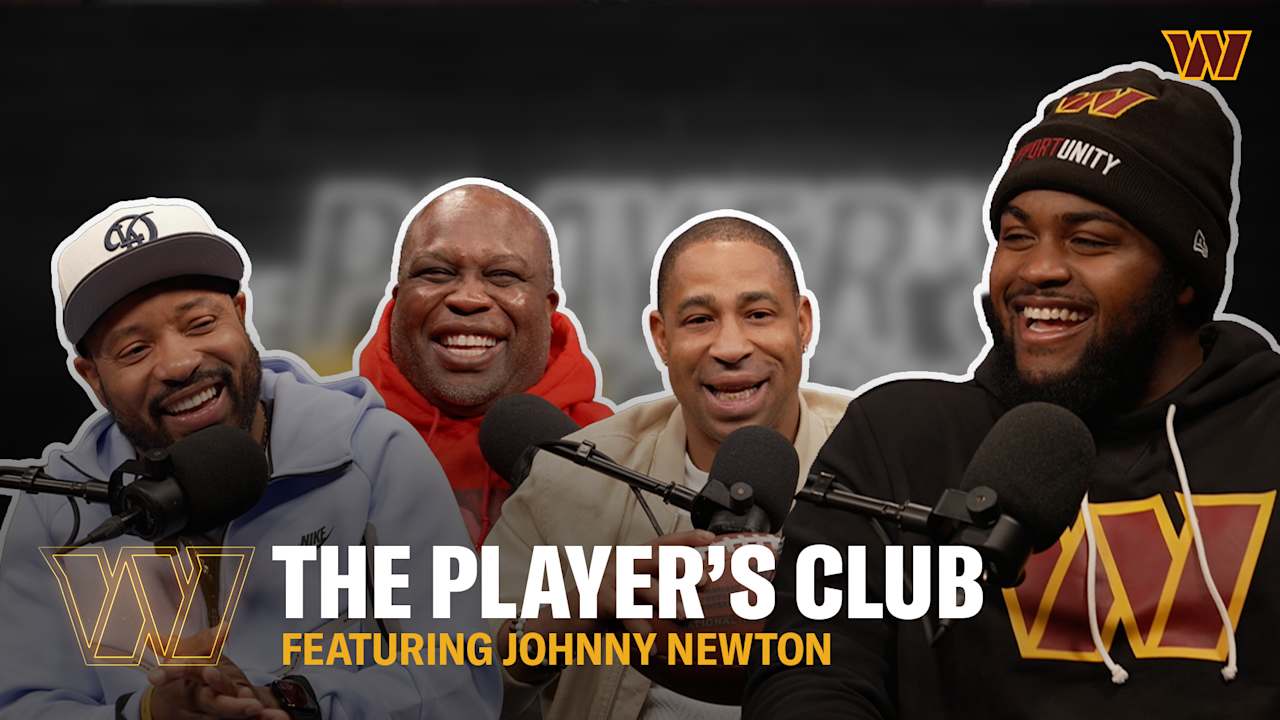 The Player's Club | Commanders' Johnny Newton "They knocked on my door ...
