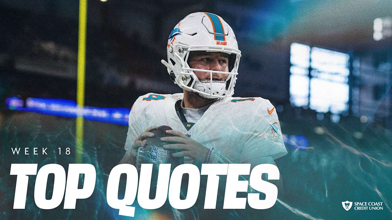 Top Quotes: Dolphins set to close the season in New England