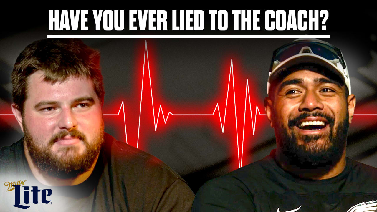 Eagles teammates give each other lie detector tests