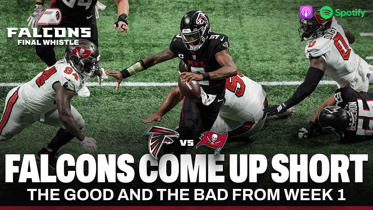 The good and the bad from Week 1 | Falcons Final Whistle