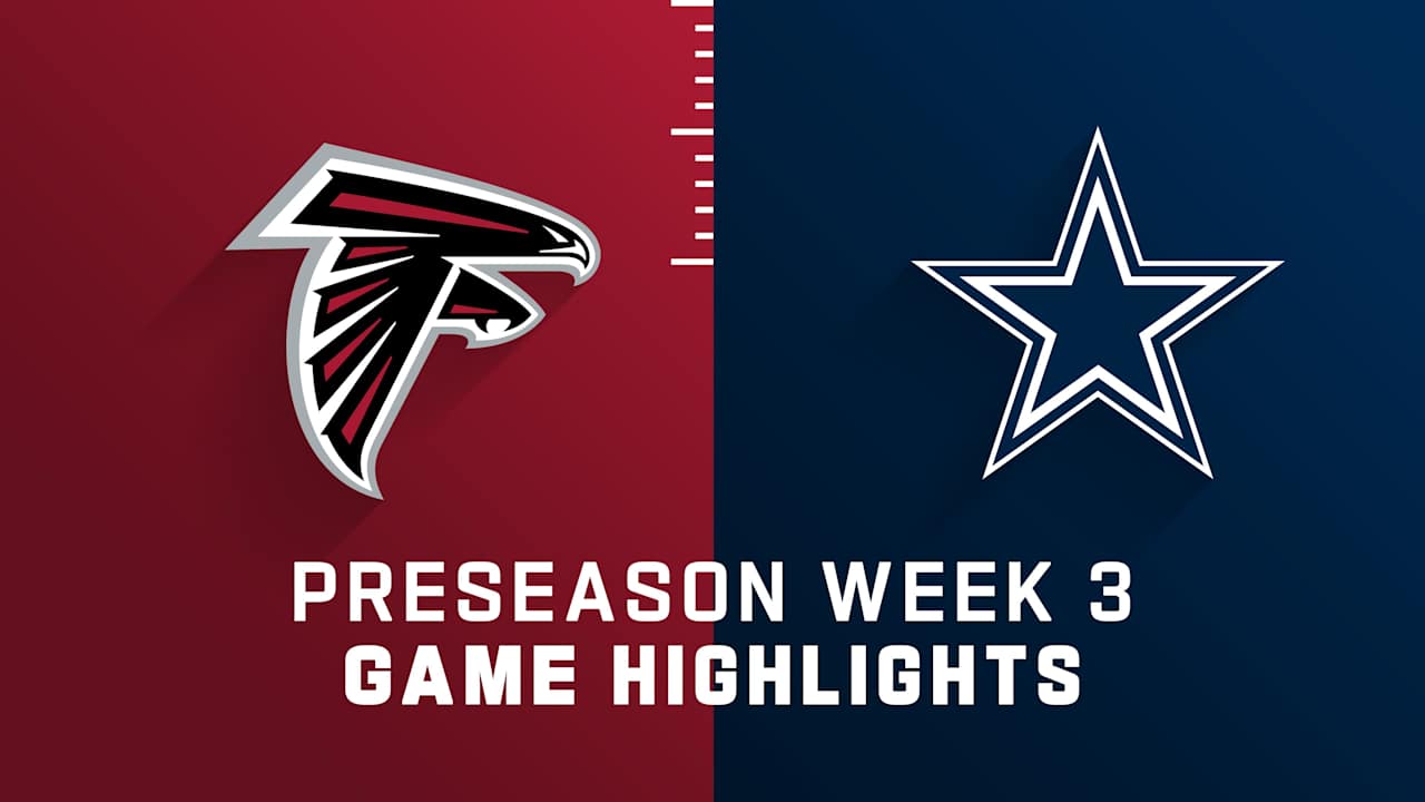 Falcons vs. Cowboys highlights | Preseason Week 3