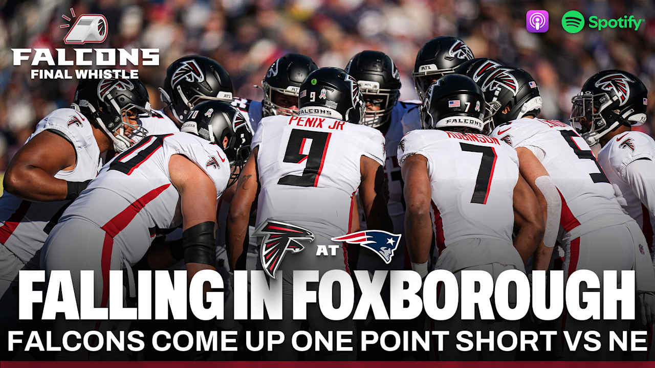 Falcons fall in Foxborough: instant reaction to Atlanta's 24-23 loss to New England | Final Whistle