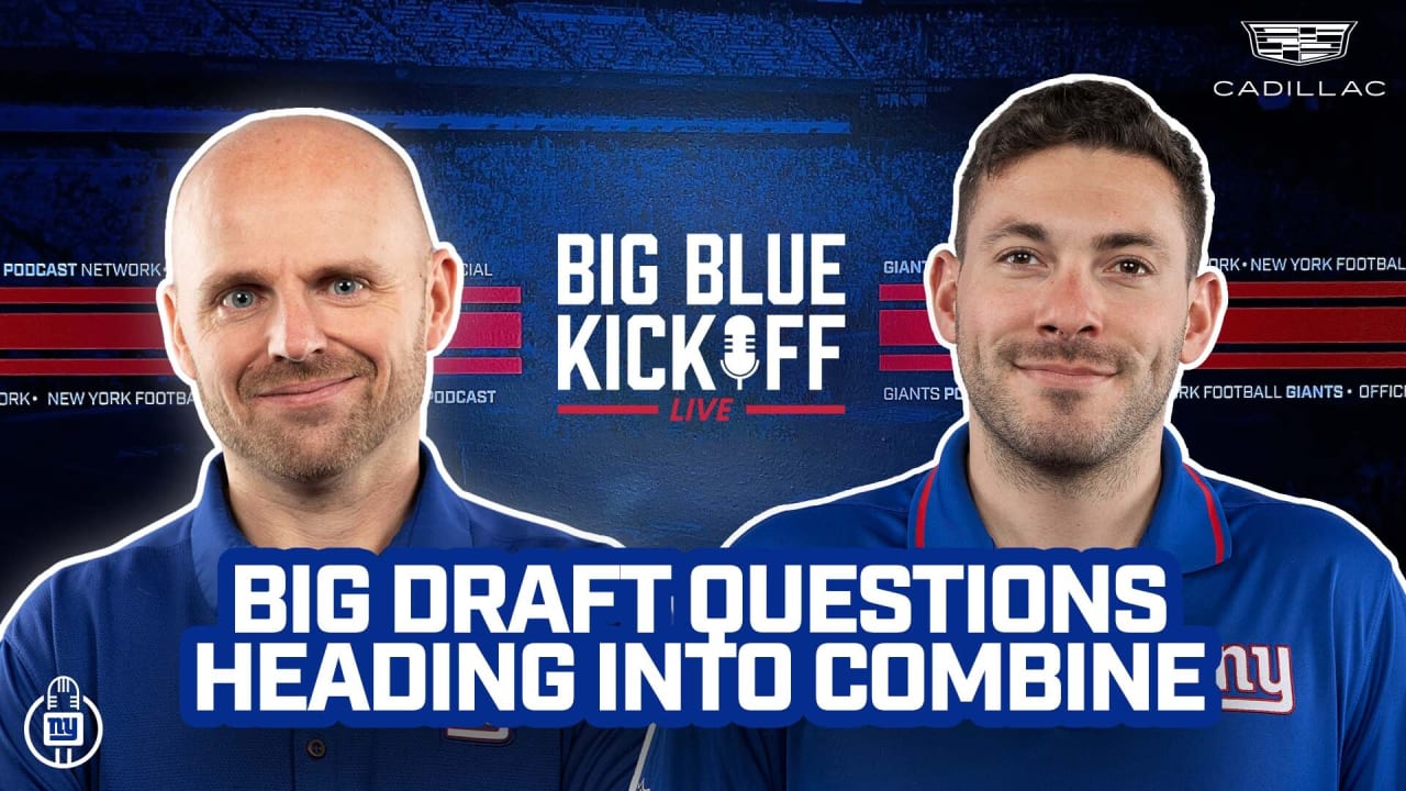 Big Blue Kickoff Live 2/21 | Big Draft Questions Heading Into Combine