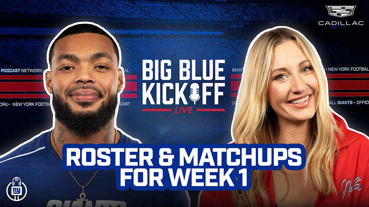 Big Blue Kickoff Live 9/4 | Roster and Matchups for Week 1