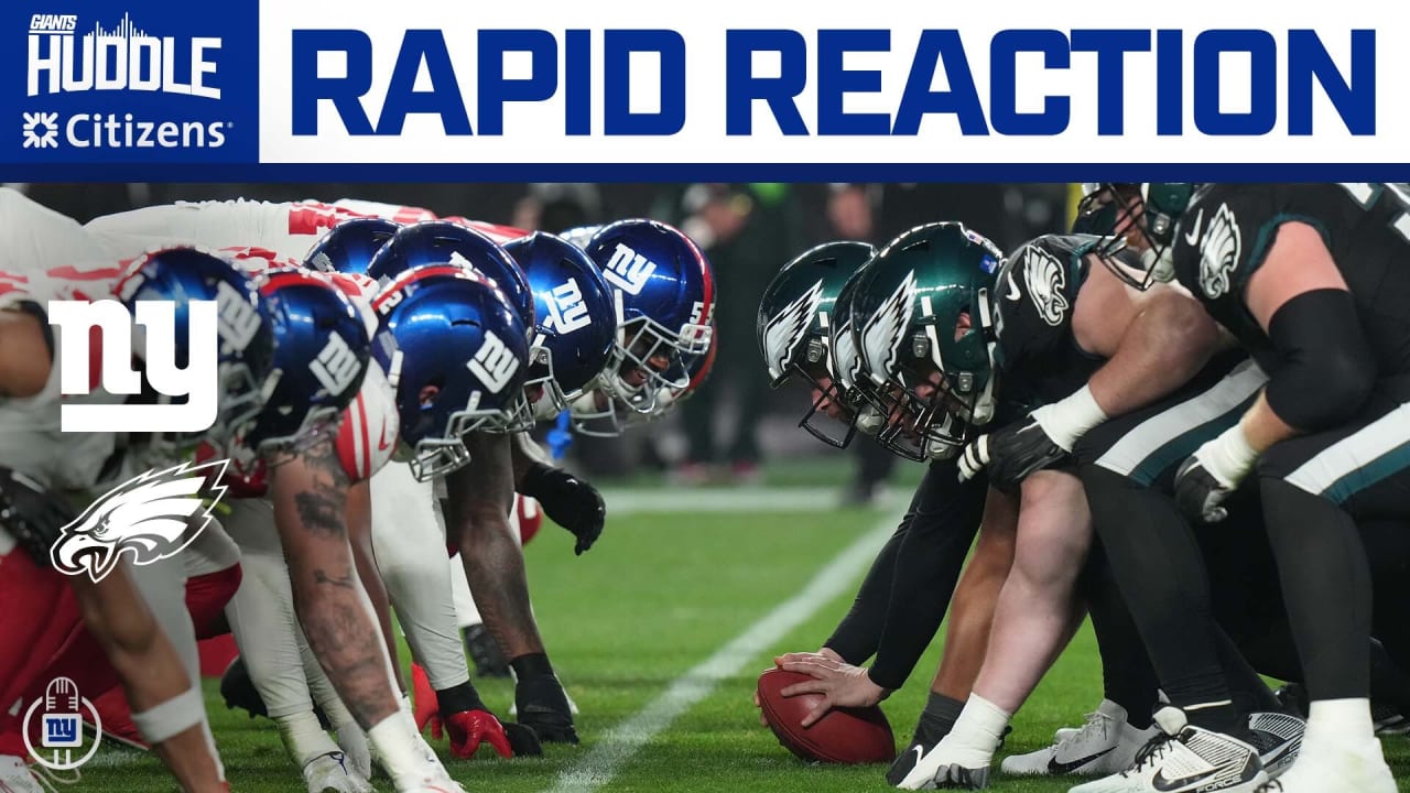 Giants Huddle | Eagles Rapid Reaction