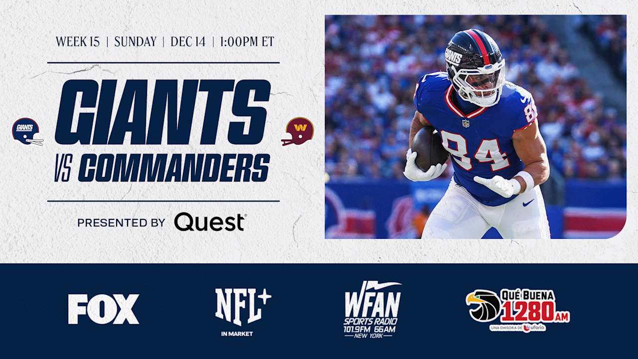 Giants vs. Commanders: How to Watch, Listen & Live Stream Week 15
