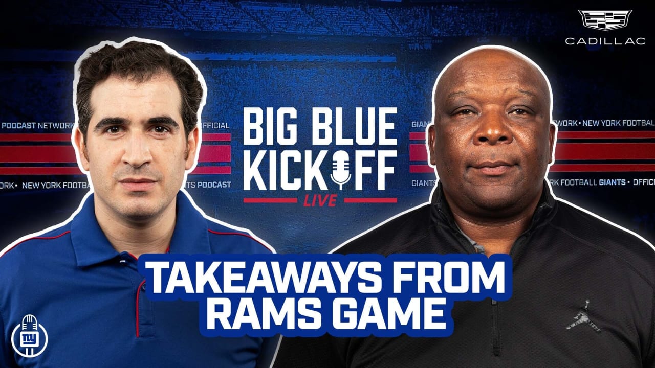 Big Blue Kickoff Live 1/2 | Takeaways from Rams Game