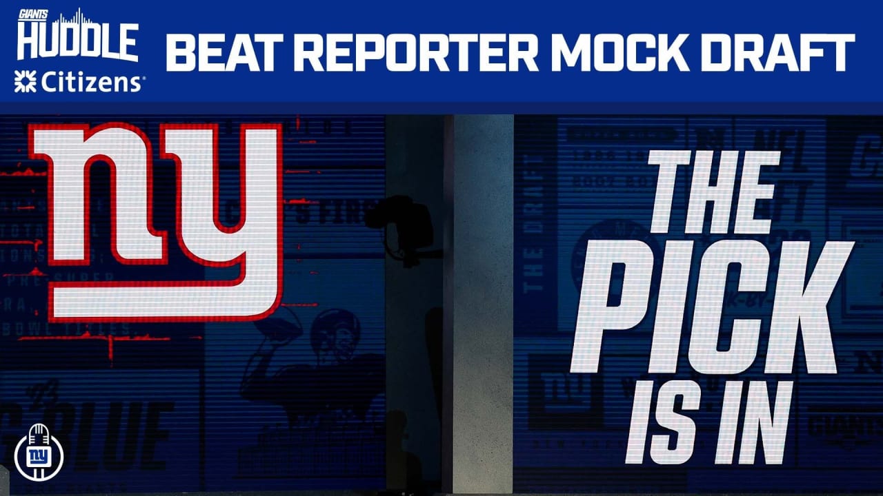 Giants Huddle | Beat Reporter Mock Draft