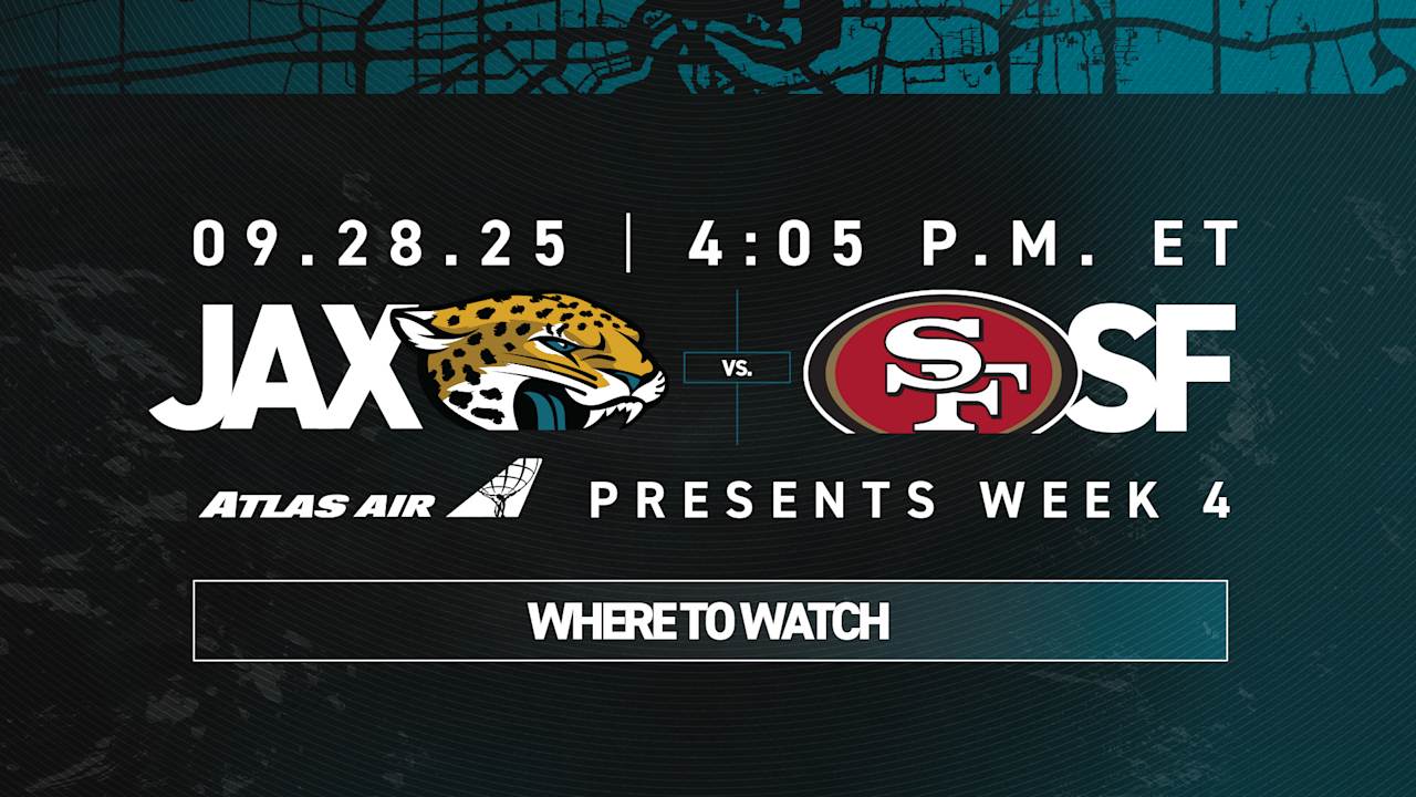 2025 NFL Season: Week 4, How to Watch Jacksonville Jaguars vs. San Francisco 49ers