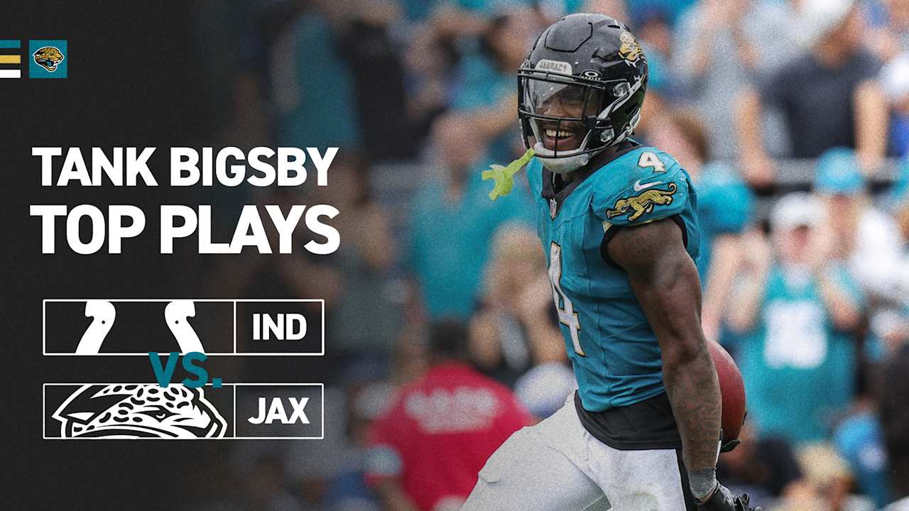 HIGHLIGHTS | Tank Bigsby's Top Plays vs. Colts | Week 5 - October 6, 2024 [VIDEO]
