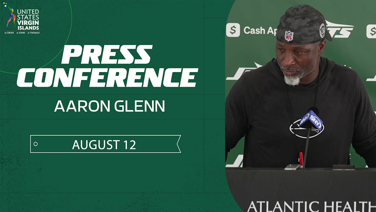 Aaron Glenn Joint Practice Press Conference (8/12)