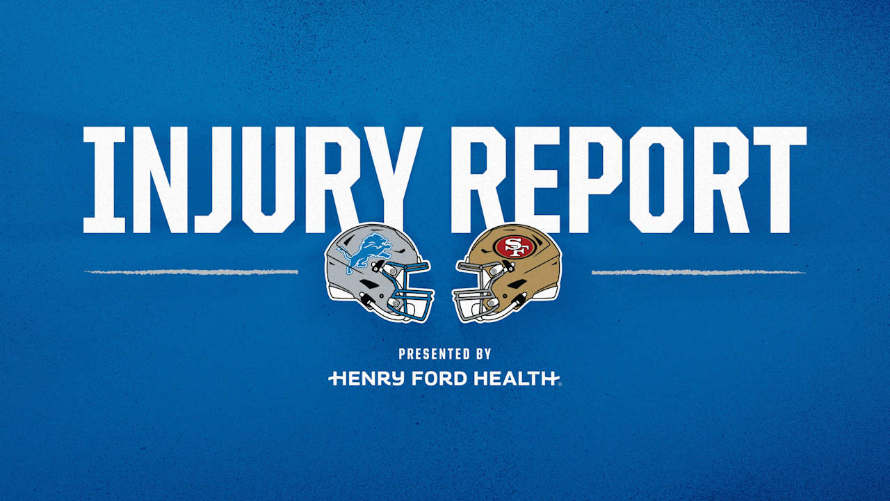 Detroit Lions vs San Francisco 49ers Week 17 injury report and game ...