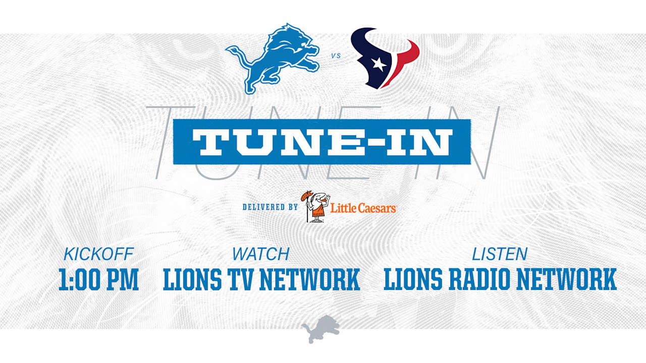Houston Texans vs. Detroit Lions: How to watch, listen and follow