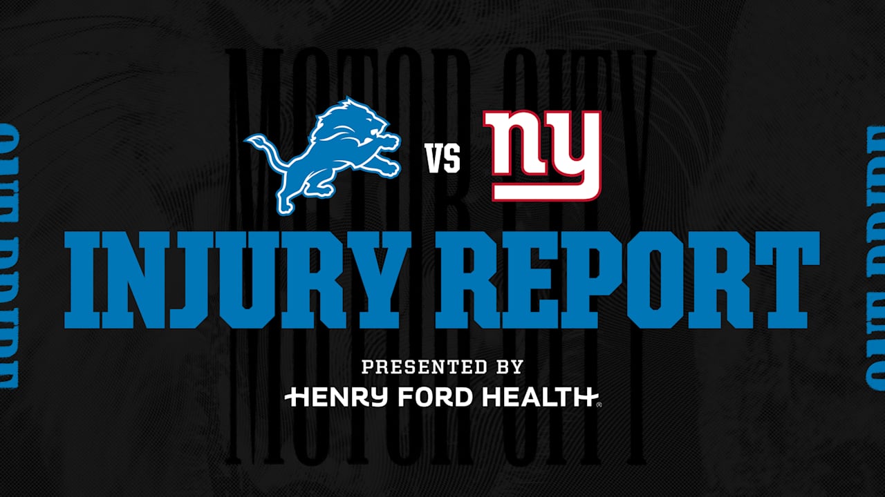 New York Giants vs. Detroit Lions injury report and game designations ...