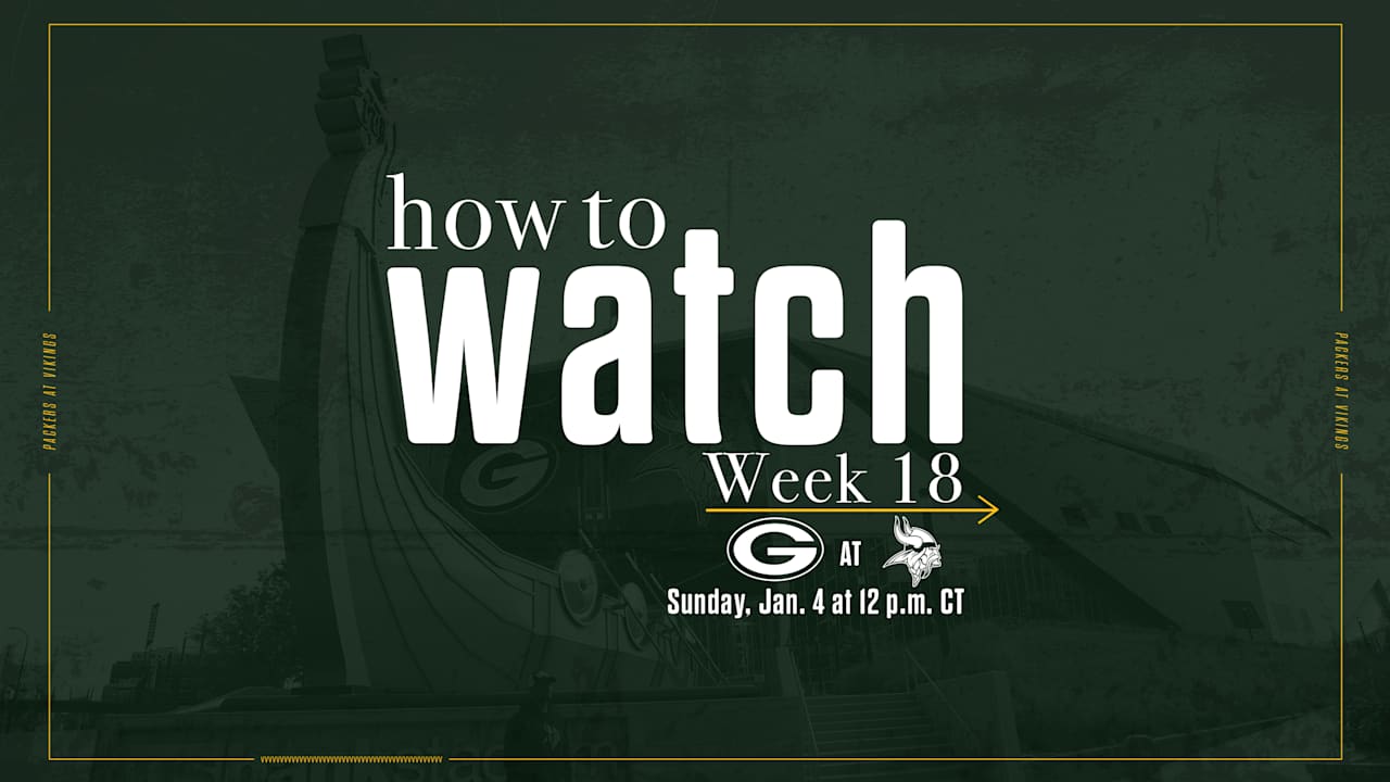 Packers vs. Vikings | How to watch, stream & listen | Week 18