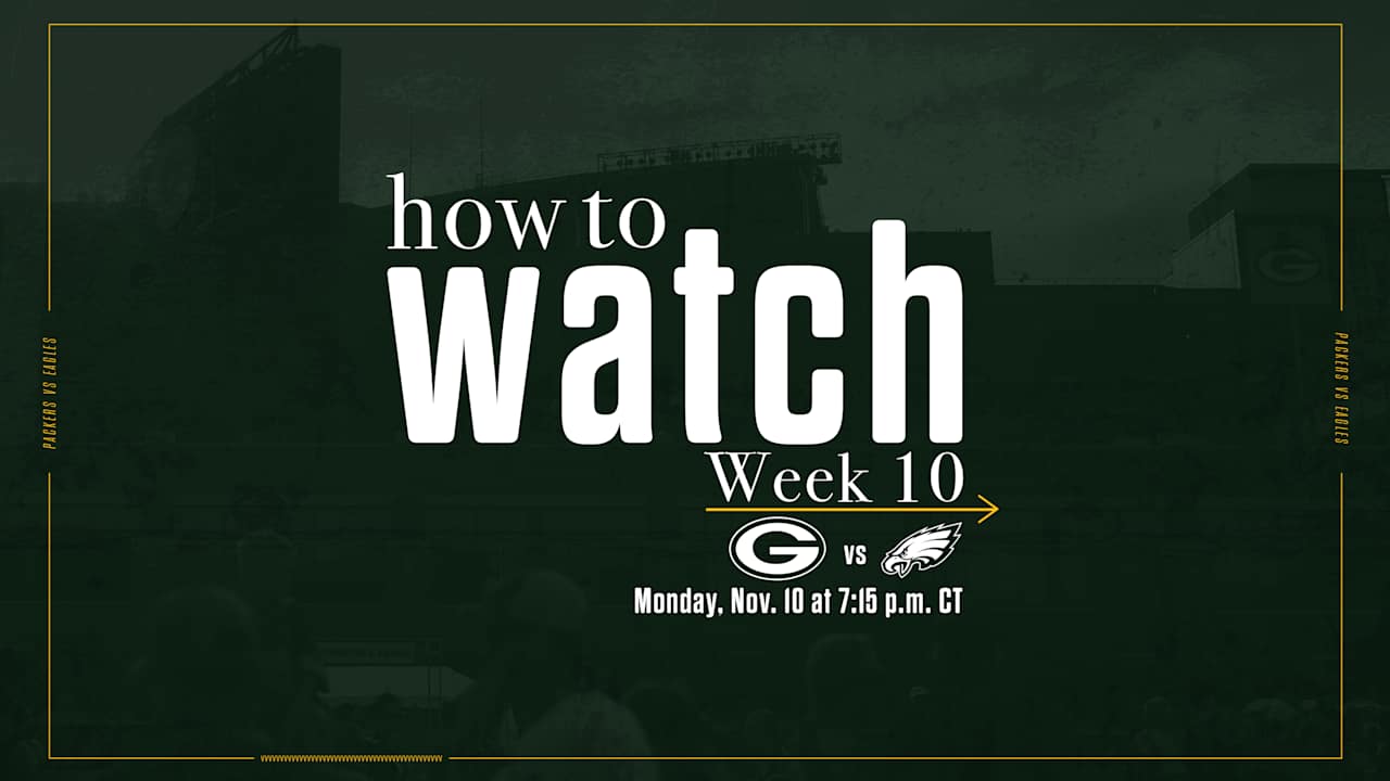 Packers vs. Eagles | How to watch, stream & listen | Week 10
