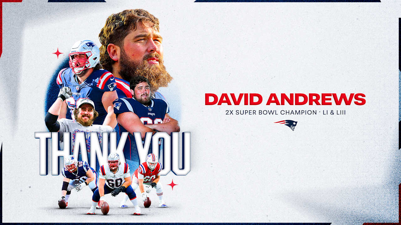 Thank You David Andrews | Celebrating 10 Years & 2 Super Bowl Wins with ...