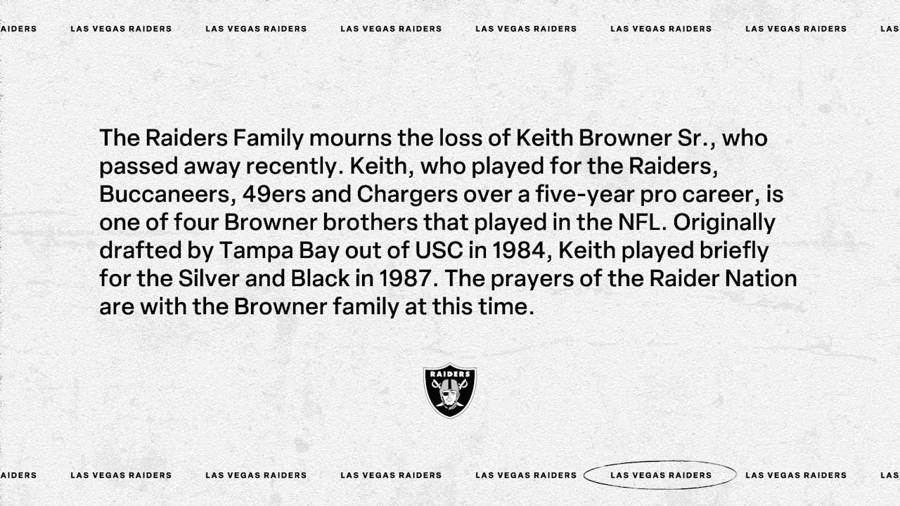 Raiders mourn the passing of Keith Browner Sr.
