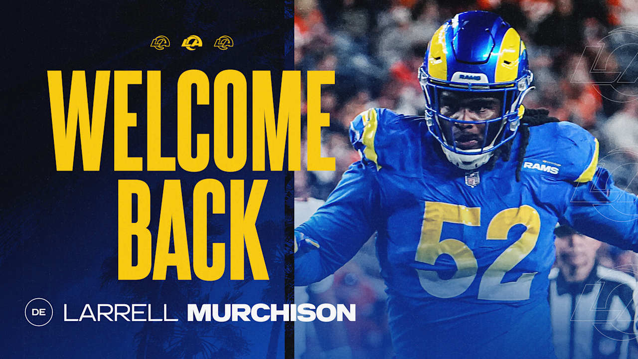 Rams re-sign defensive end Larrell Murchison to one-year deal