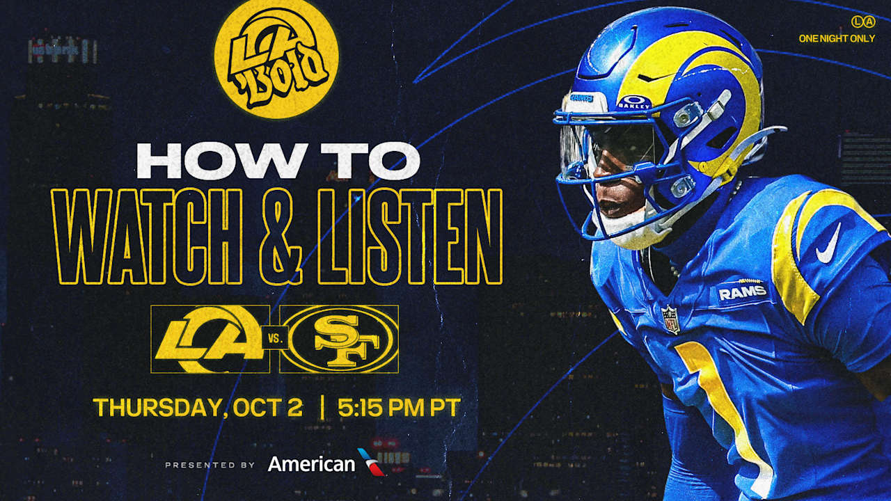 Los Angeles Rams vs. San Francisco 49ers: How to watch, listen to and live stream Thursday Night ...