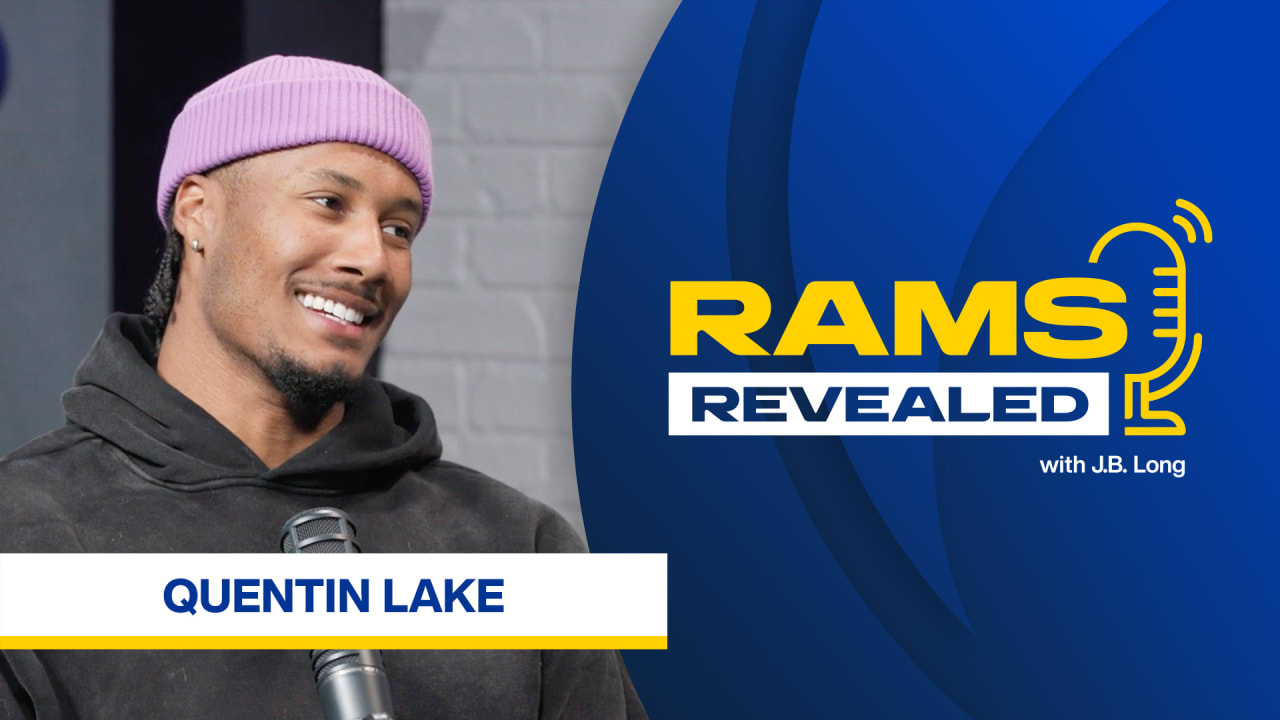 Los Angeles Rams | Rams Revealed Ep. 109 - Quentin Lake on his growing ...