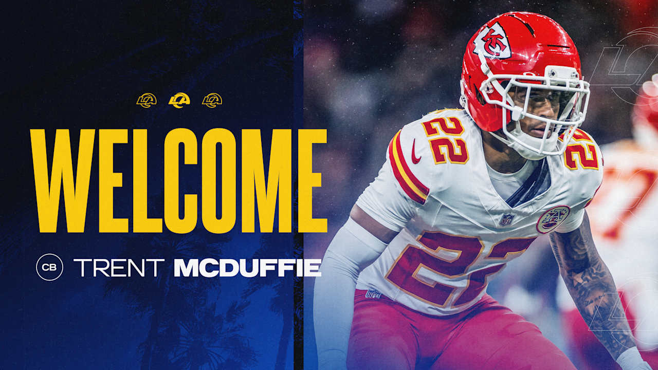 Rams acquire cornerback Trent McDuffie in trade with Chiefs, agree to ...