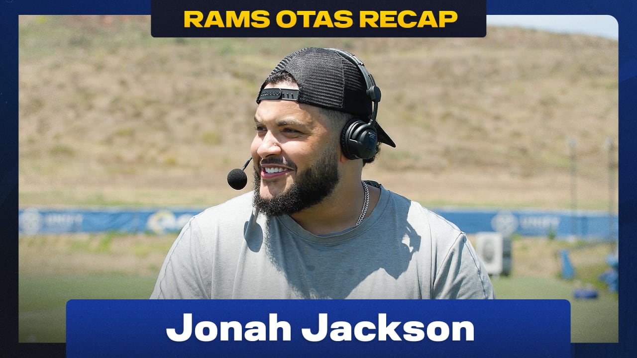 Rams OTAs Recap | Jonah Jackson on signing with the Rams, his first ...