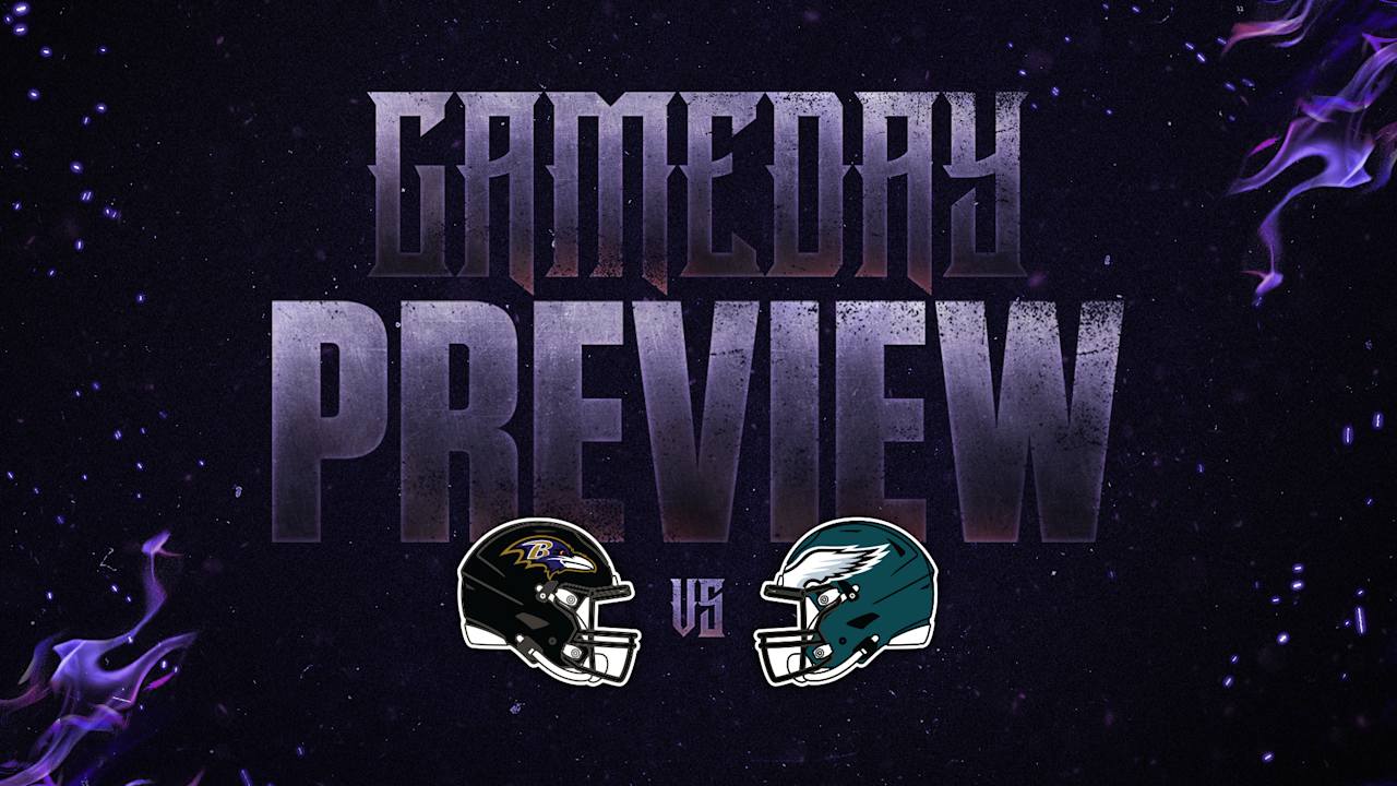 Ravens vs. Eagles Game Preview | Everything You Need to Know