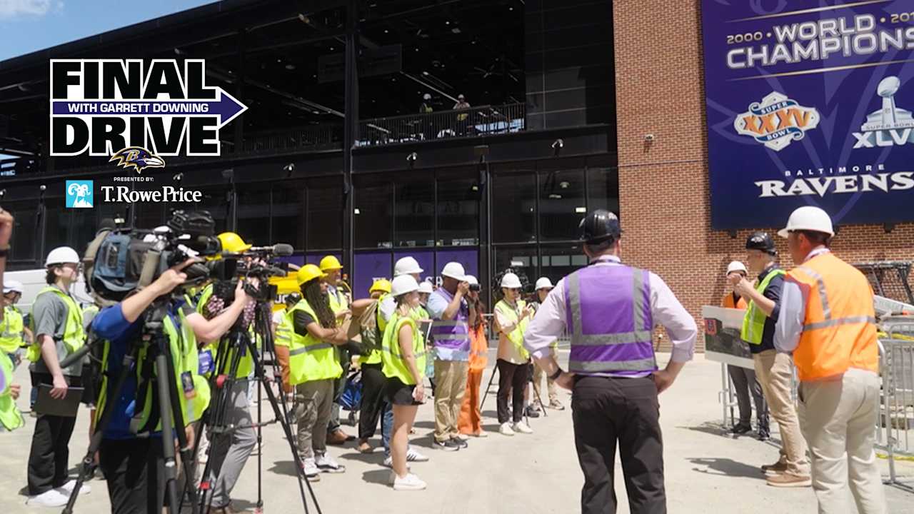 Final Drive: Sneak Peek Into Ravens’ New Stadium Upgrades | Final Drive