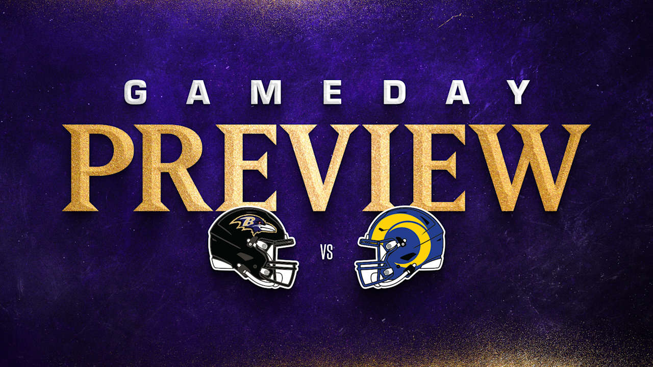 Game Preview: Ravens vs. Rams | Everything You Need to Know
