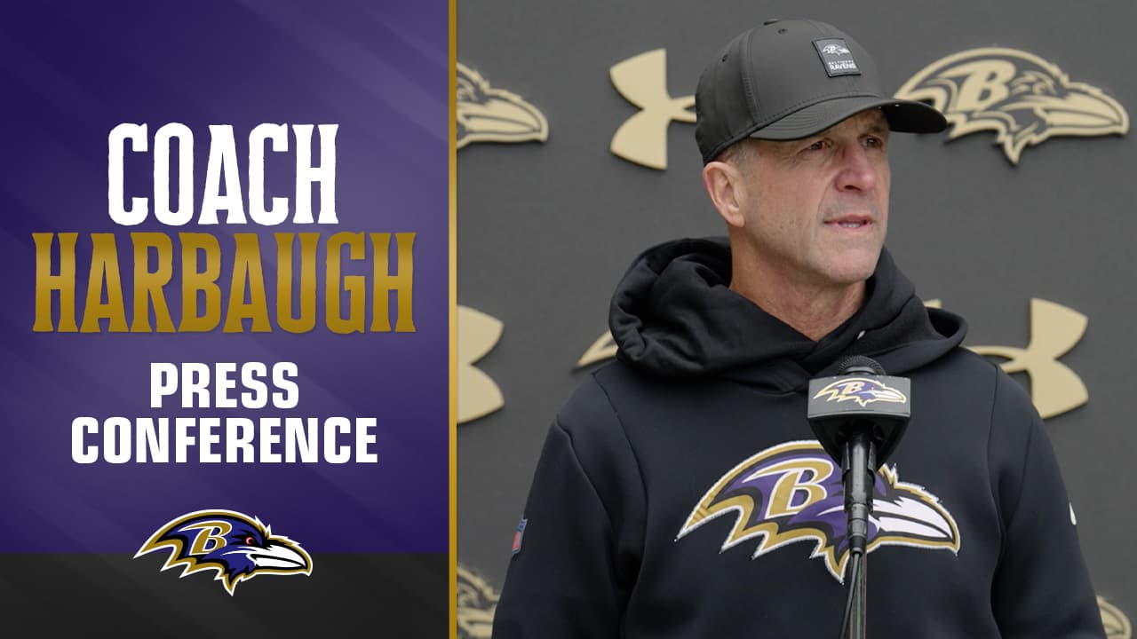 John Harbaugh: We Are Going to Put Our Best Foot Forward | Ravens Press ...