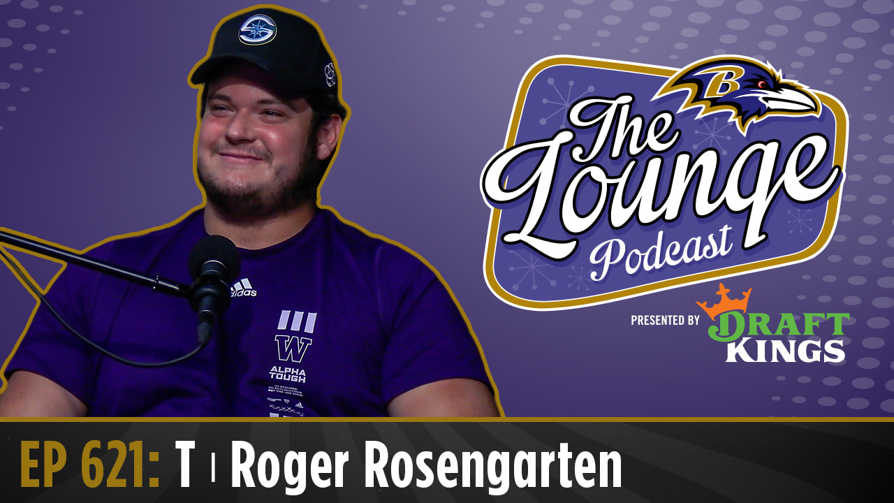 Roger Rosengarten Joins The Ravens Lounge Podcast #621