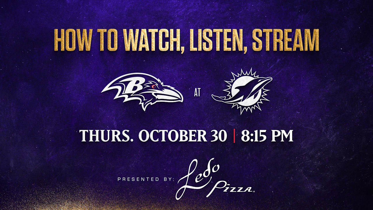 How to Watch, Listen, Live Stream Ravens vs. Dolphins ‘Thursday Night ...