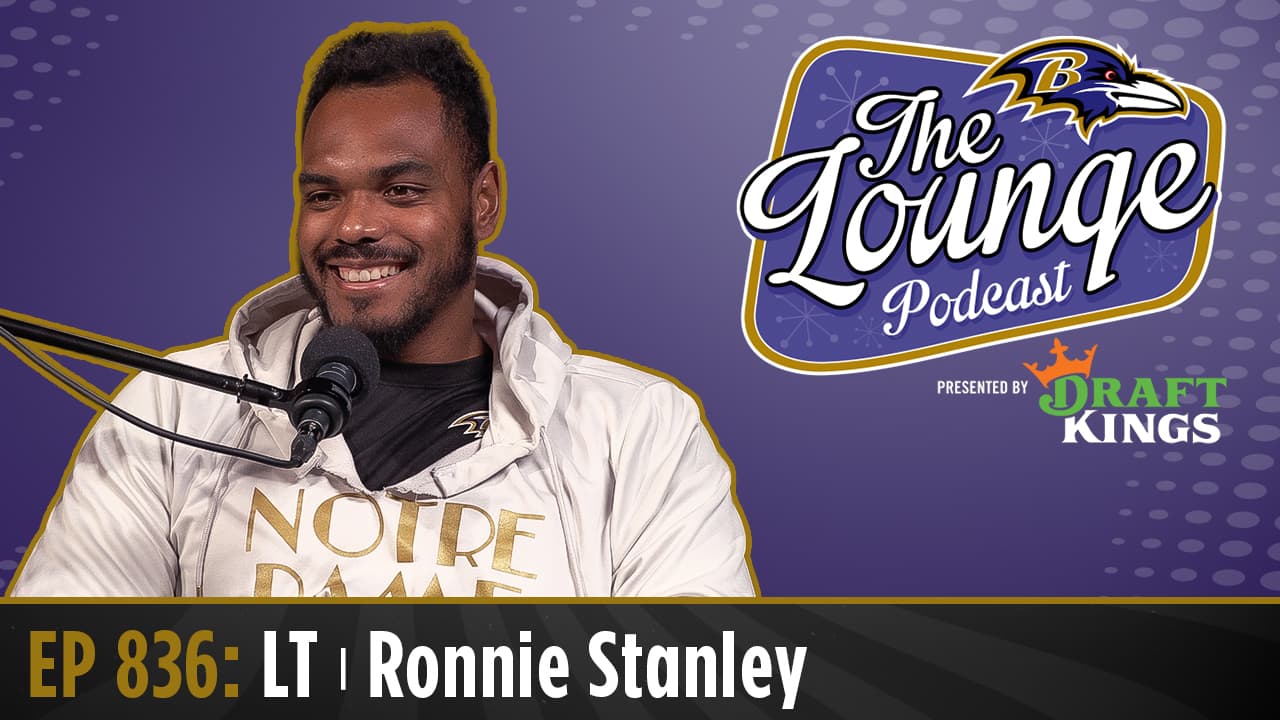 Ronnie Stanley Joins The Ravens Lounge Podcast