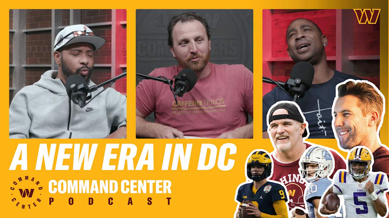 HOT 2024 NFL Draft Takes, Adam Peters and Dan Quinn Ready for #2 | Command Center Podcast ...