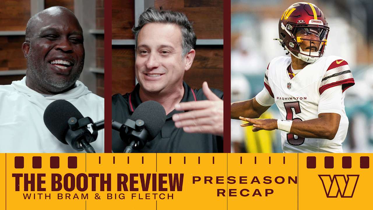 In-Depth Preseason Recap with London Fletcher Advice | The Booth Review ...