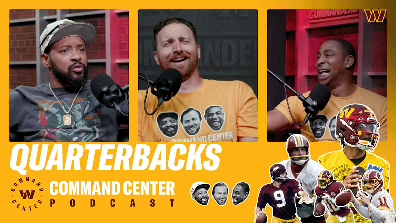 DC Quarterbacks: The Greatest of All-Time | Command Center Podcast