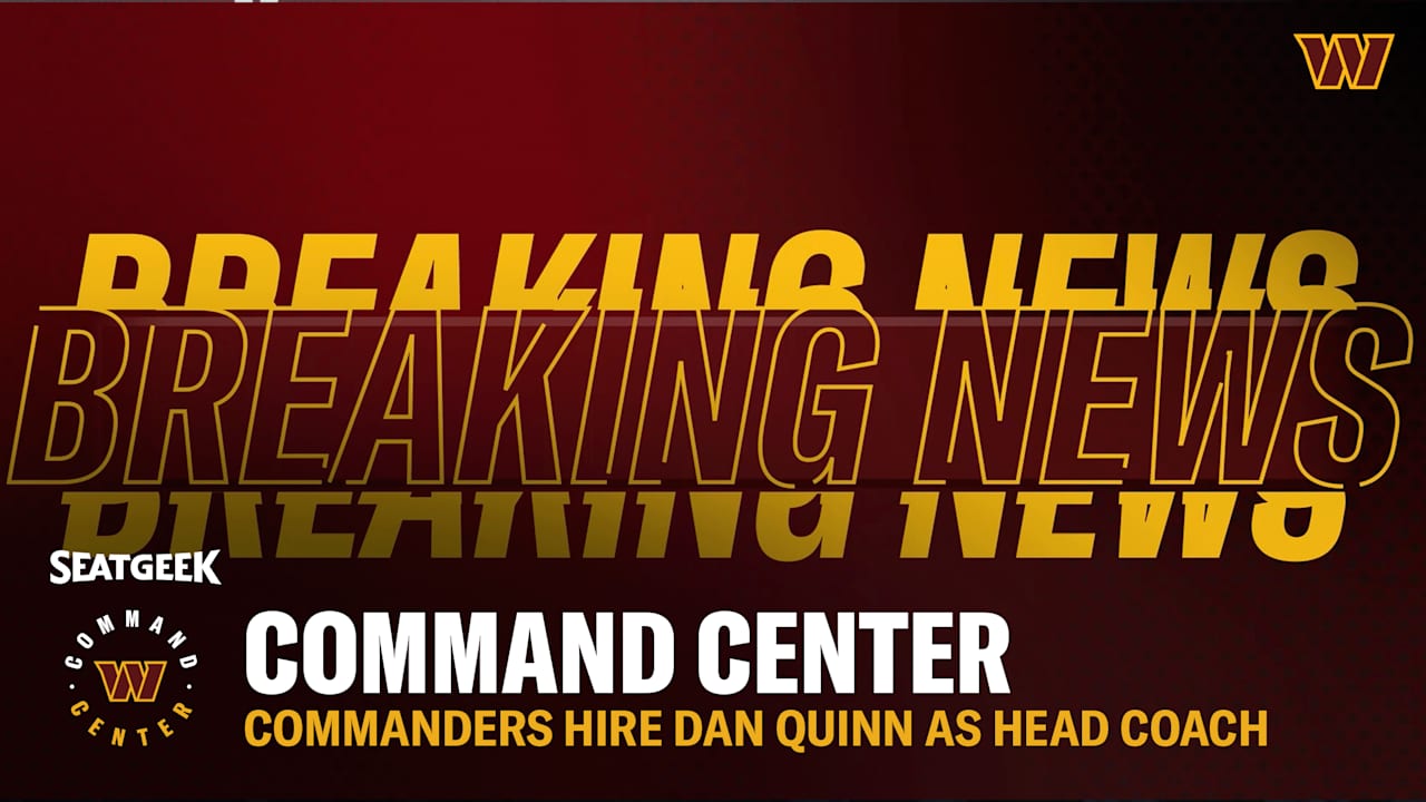 It's OFFICIAL! Dan Quinn is In as Commanders Head Coach | Command ...