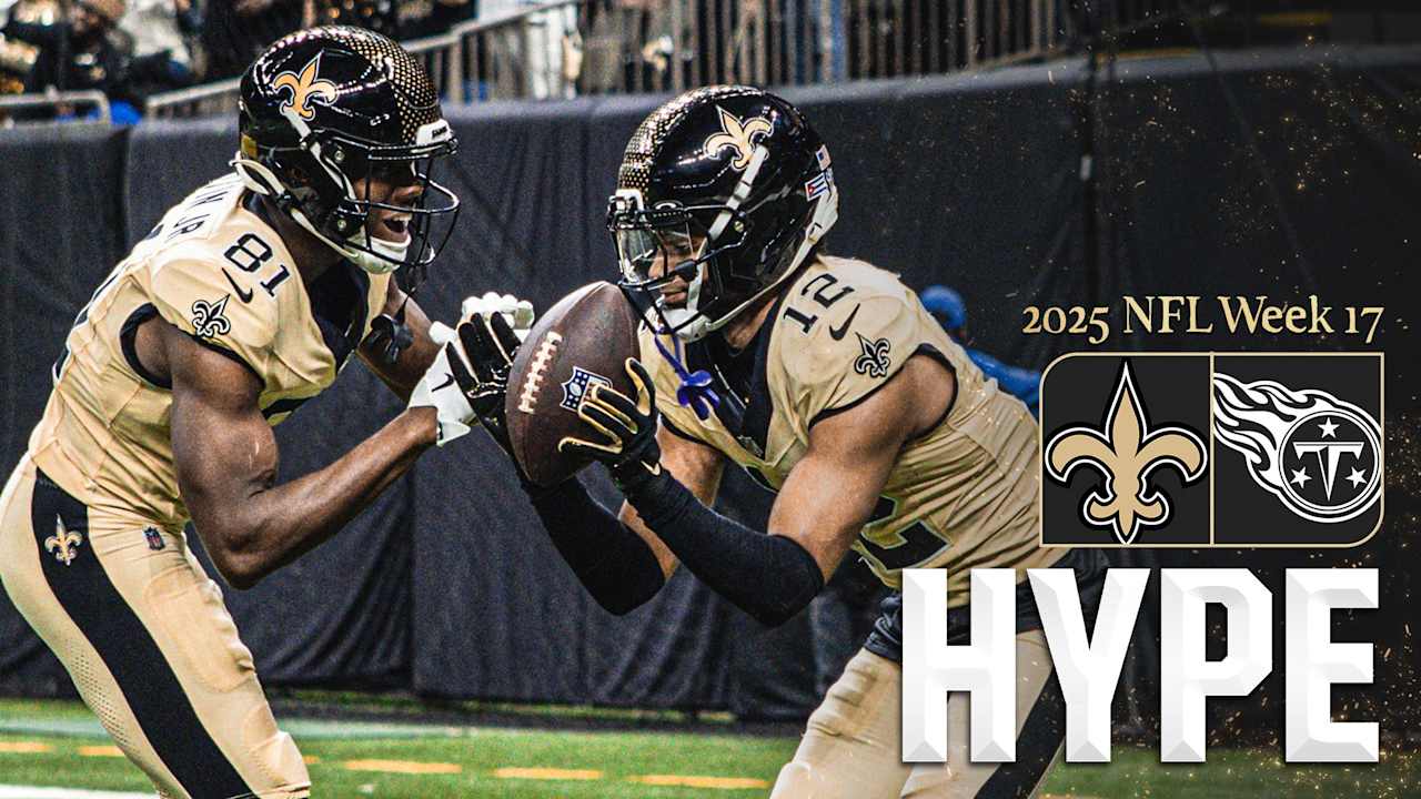 GET HYPE for Saints vs Titans | 2025 NFL Week 17