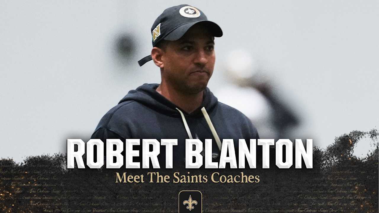 Robert Blanton | Meet the 2025 New Orleans Saints Coaches