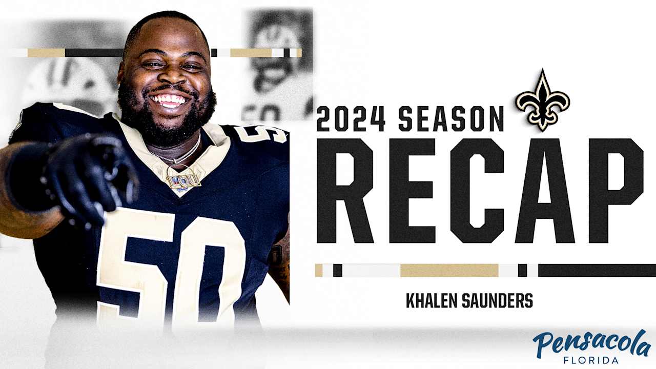 Saints DT Khalen Saunders' 2024 NFL Season Recap