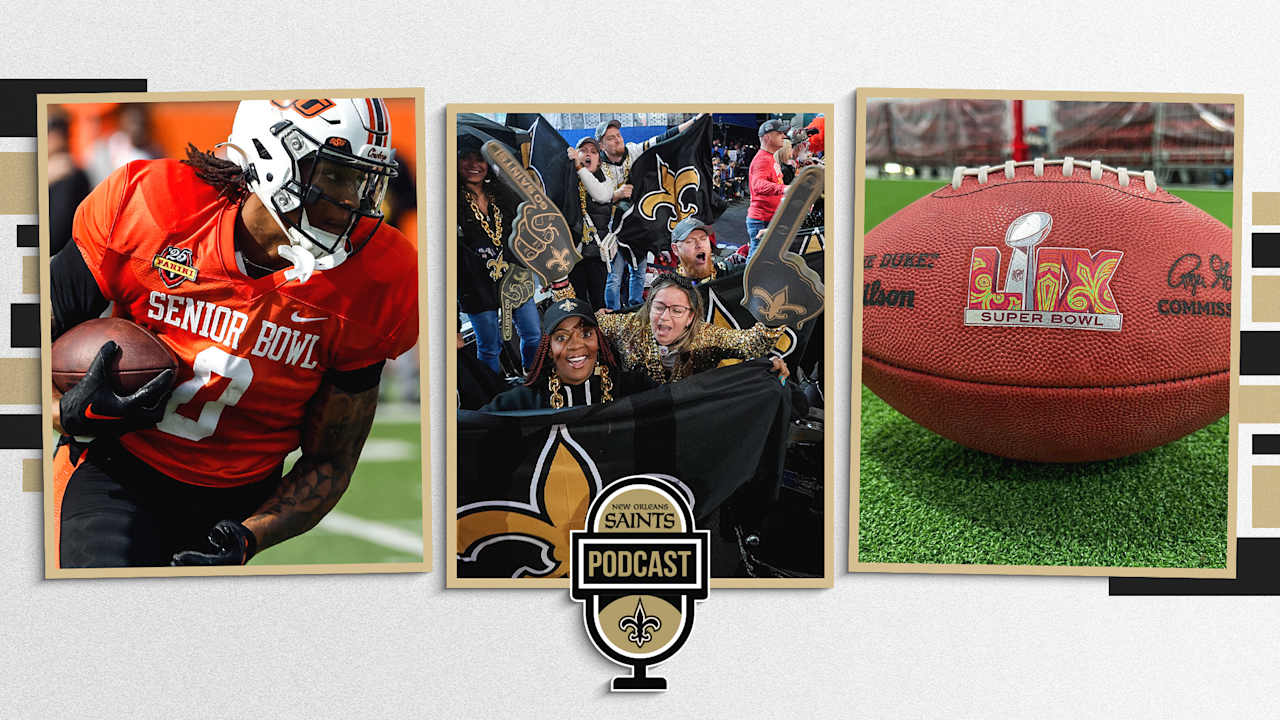 Senior + Super Bowl on Saints Podcast | January 30, 2025
