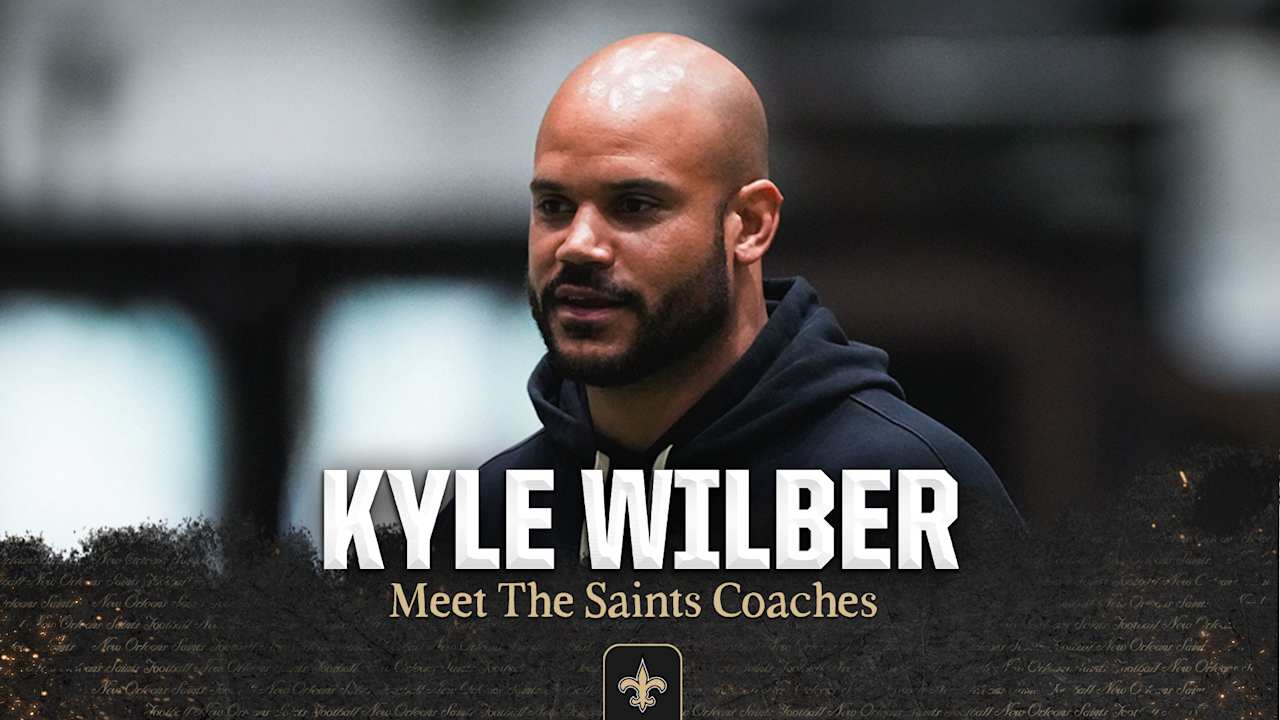 Kyle Wilber | Meet the 2025 New Orleans Saints Coaches